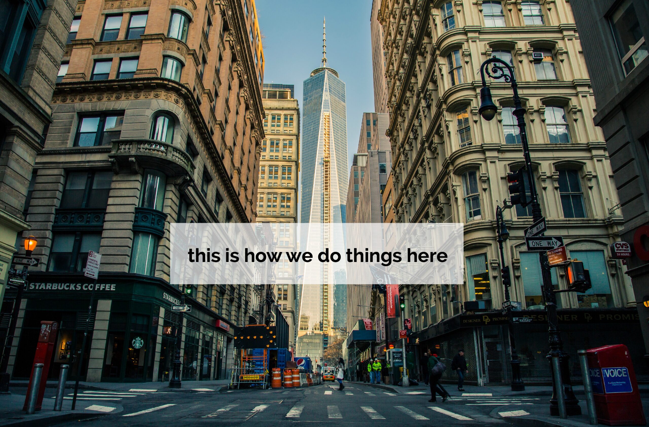 this is how we do things here - whileshenaps.com